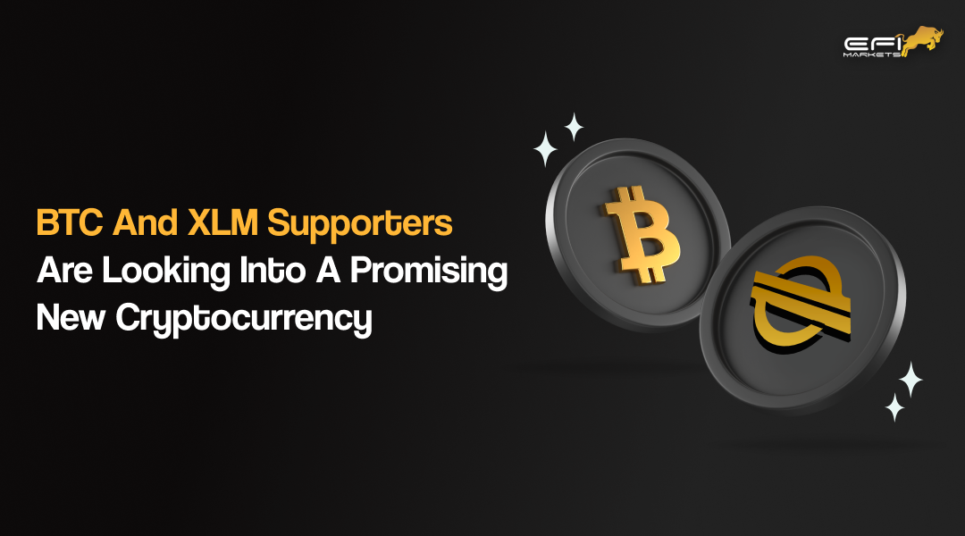 BTC And XLM Supporters Are Looking Into A Promising New Cryptocurrency