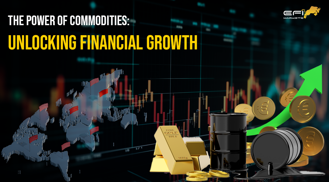 The Power Of Commodities: Unlocking Financial Growth