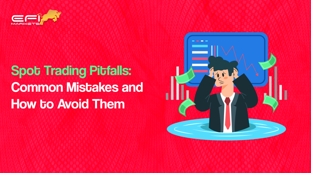 Spot Trading Pitfalls: Common Mistakes and How to Avoid Them